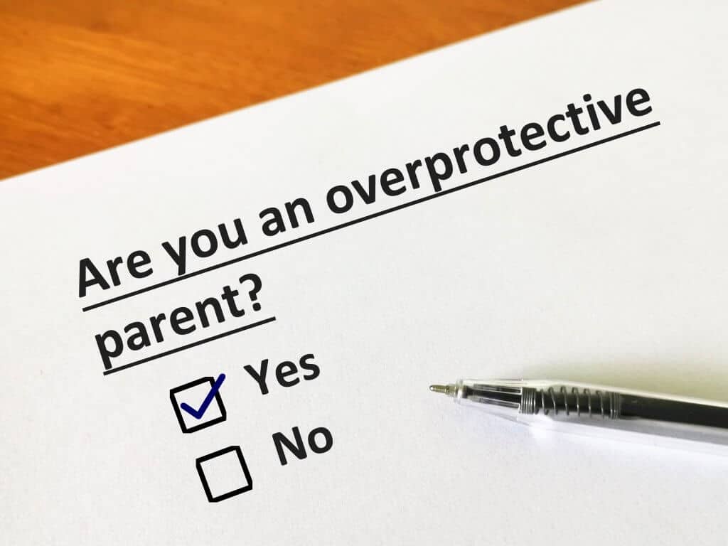 Are You An Overprotective Parent? - Being The Parent