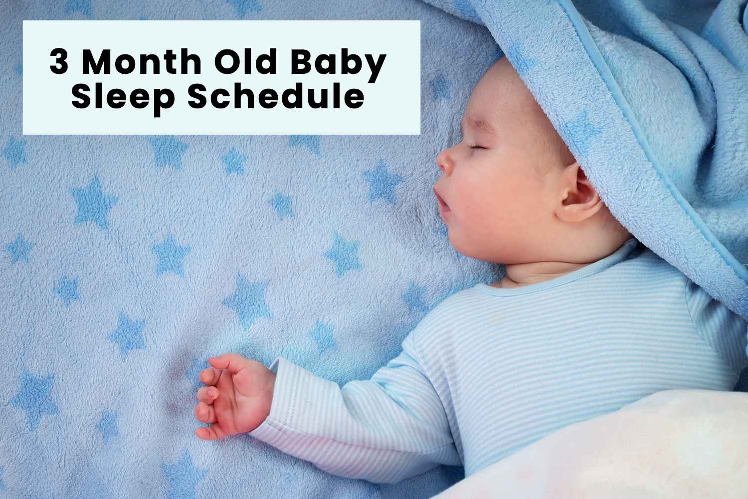 3 Month Old Baby Sleep Schedule - Sample Schedule, Problems and Tips ...