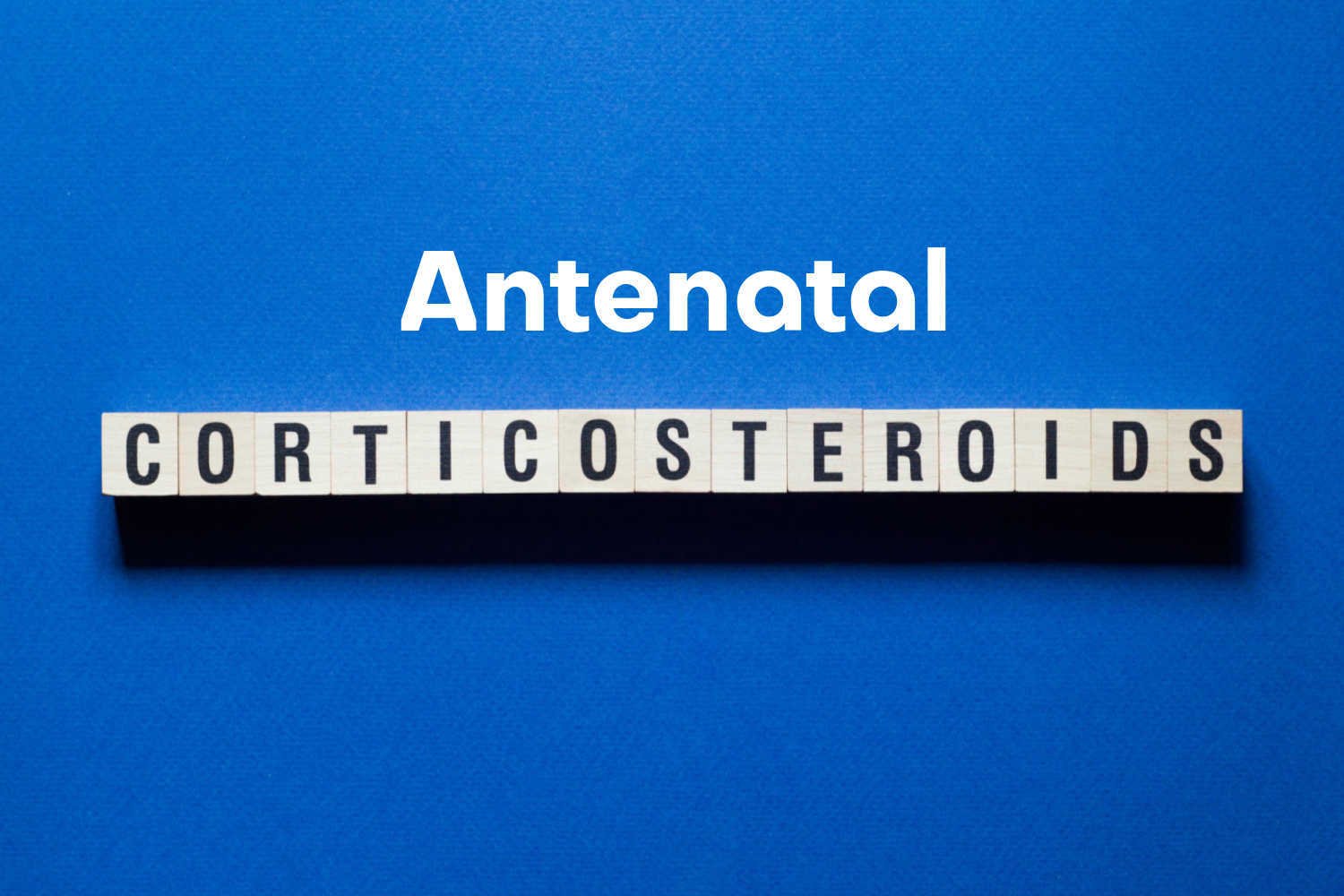 Antenatal Corticosteroids For Expecting Mothers - Benefits and Risks - Being The Parent