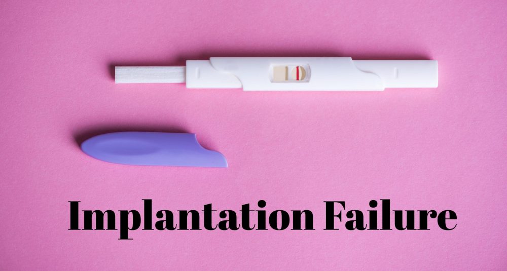 Implantation Failure: Causes & Treatment - Being The Parent