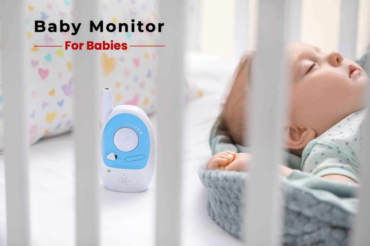 How to Choose the Right Baby Monitor For Your Baby? - Being The Parent