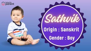 Meaning of Sathvik - Origin, Popularity and More