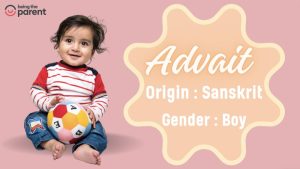 Meaning of Advait - Origin, Popularity and More